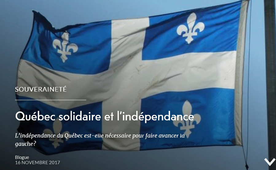 L’indépendance du Québec est-elle nécessaire pour faire avancer la ...